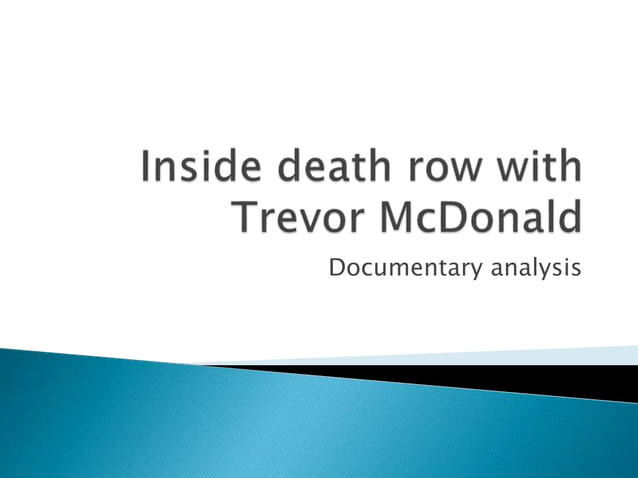 Inside death row - Documentary analysis | PPT