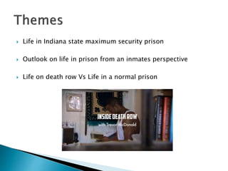 Inside death row - Documentary analysis | PPTX