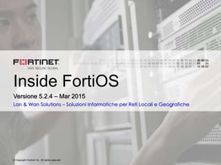Inside forti os-v524-r5 | PPT