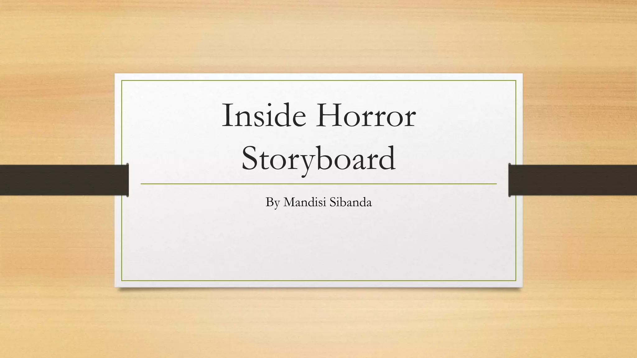 Inside horror storyboard | PPT
