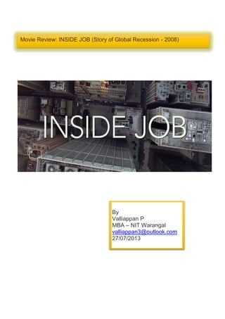The Economic Crisis of 2008 (US Housing Bubble) - Inside Job Movie | PDF