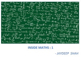 Inside maths : 1 Jaydeep Shah | PDF