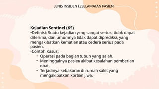 PPT TENTANG INSIDENNN KESELAMATAN PASIEN | PPTX