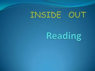 READING VOCABULARY "Inside out" | PPTX | Biological Sciences | Science