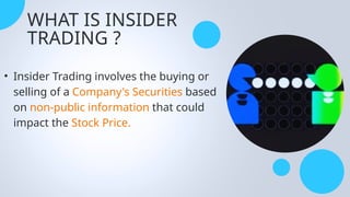 Comprehensive Guide to Insider Trading Laws and Impact | PPTX