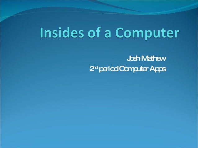Insides Of A Computer | PPT