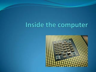 Inside the computer | PPT | Operating Systems | Computer Software and ...