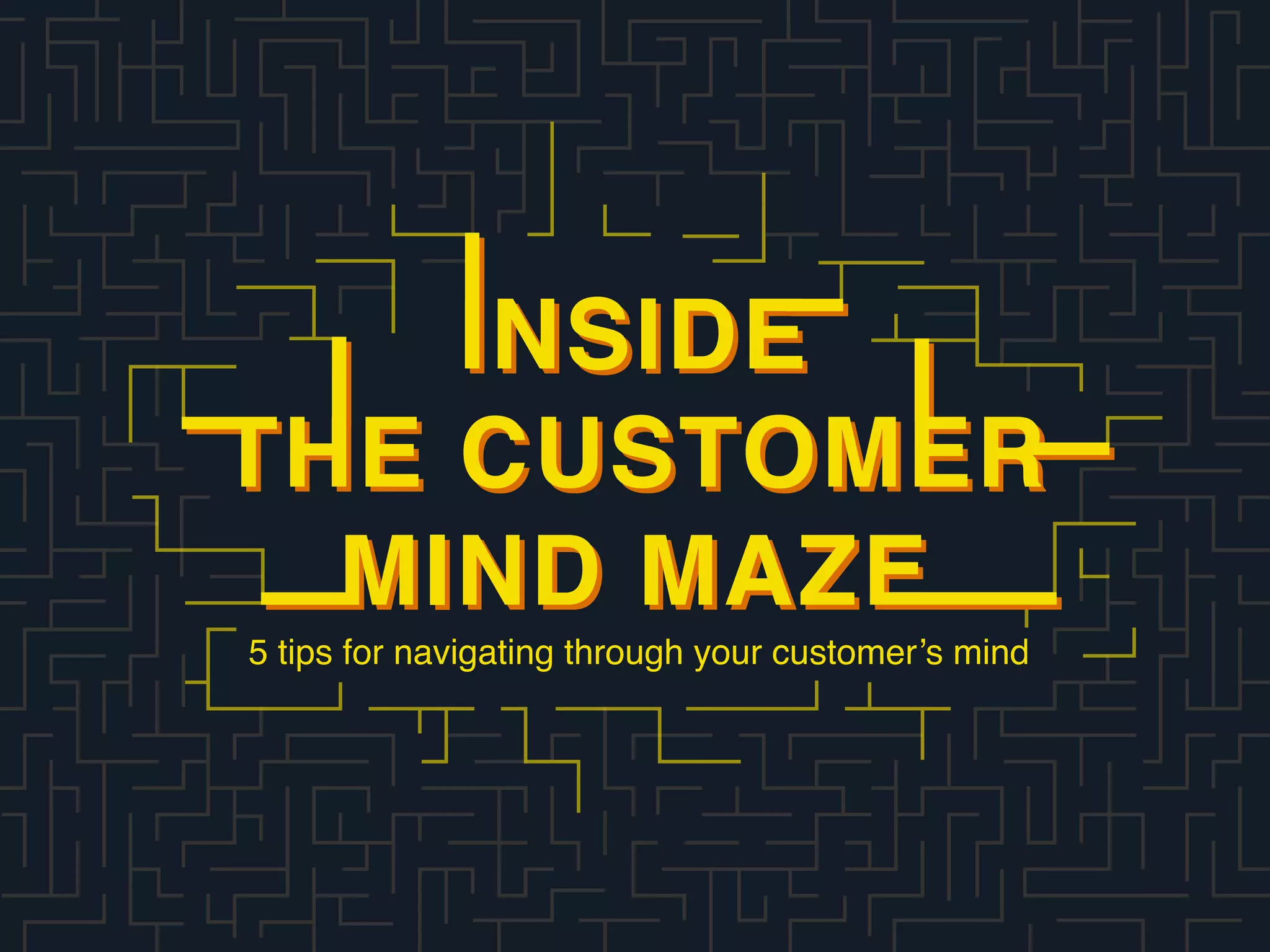 5 tips for navigating a customer's mind | PPT