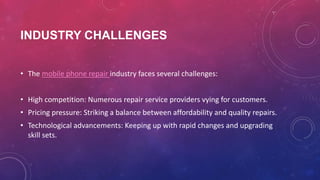 Inside the Mobile Phone Repair Industry.pptx