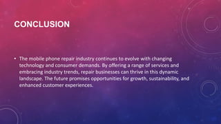 Inside the Mobile Phone Repair Industry.pptx