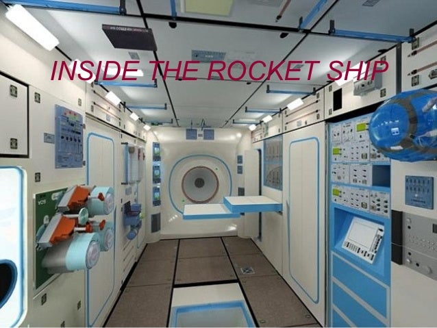Inside the rocket ship