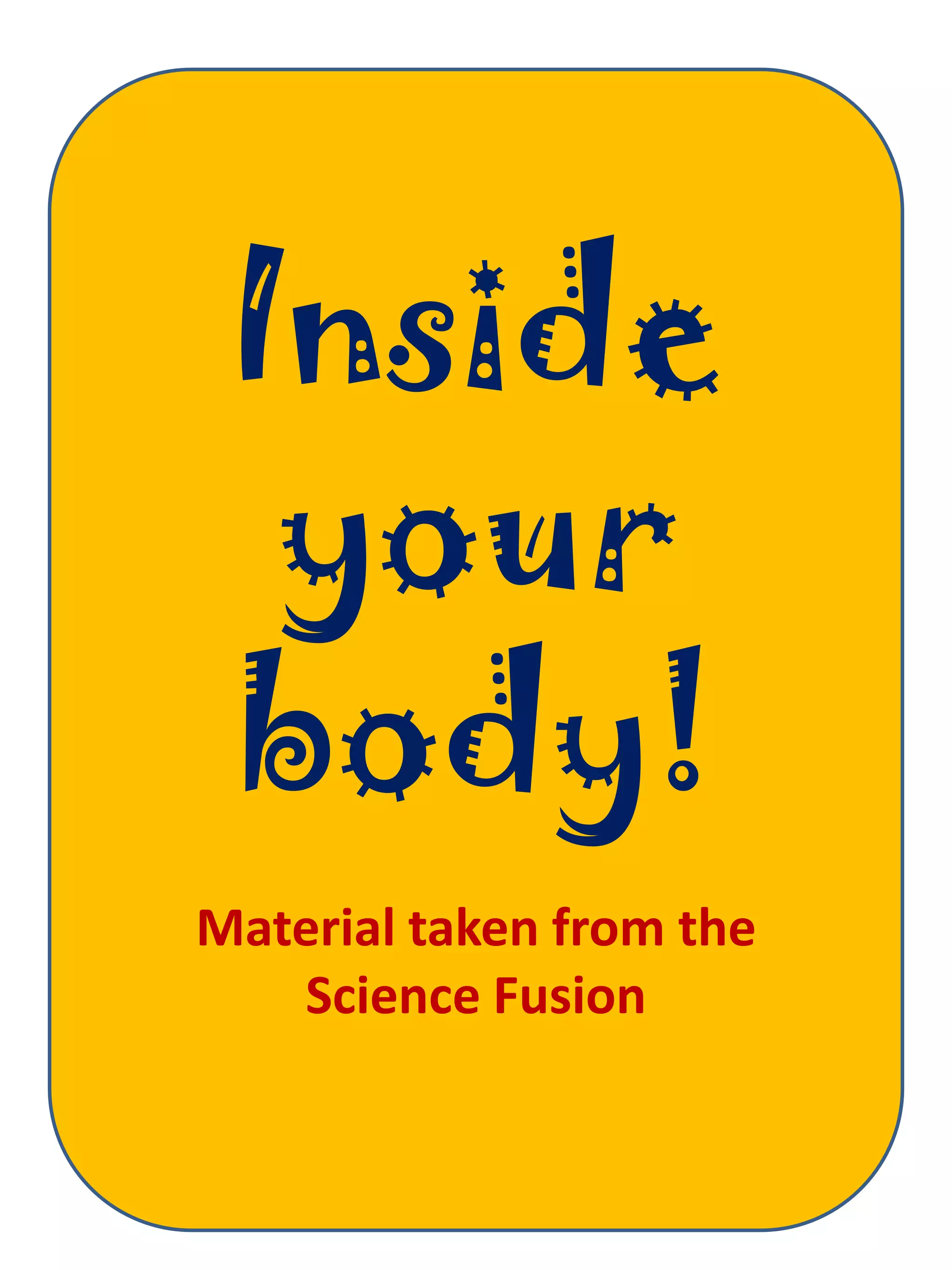 Inside your body science fusion | PPTX