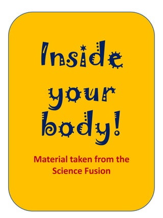 Inside your body science fusion | PPTX