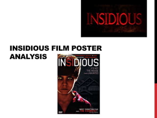 Insidious film poster | PPTX | Horror | Genres