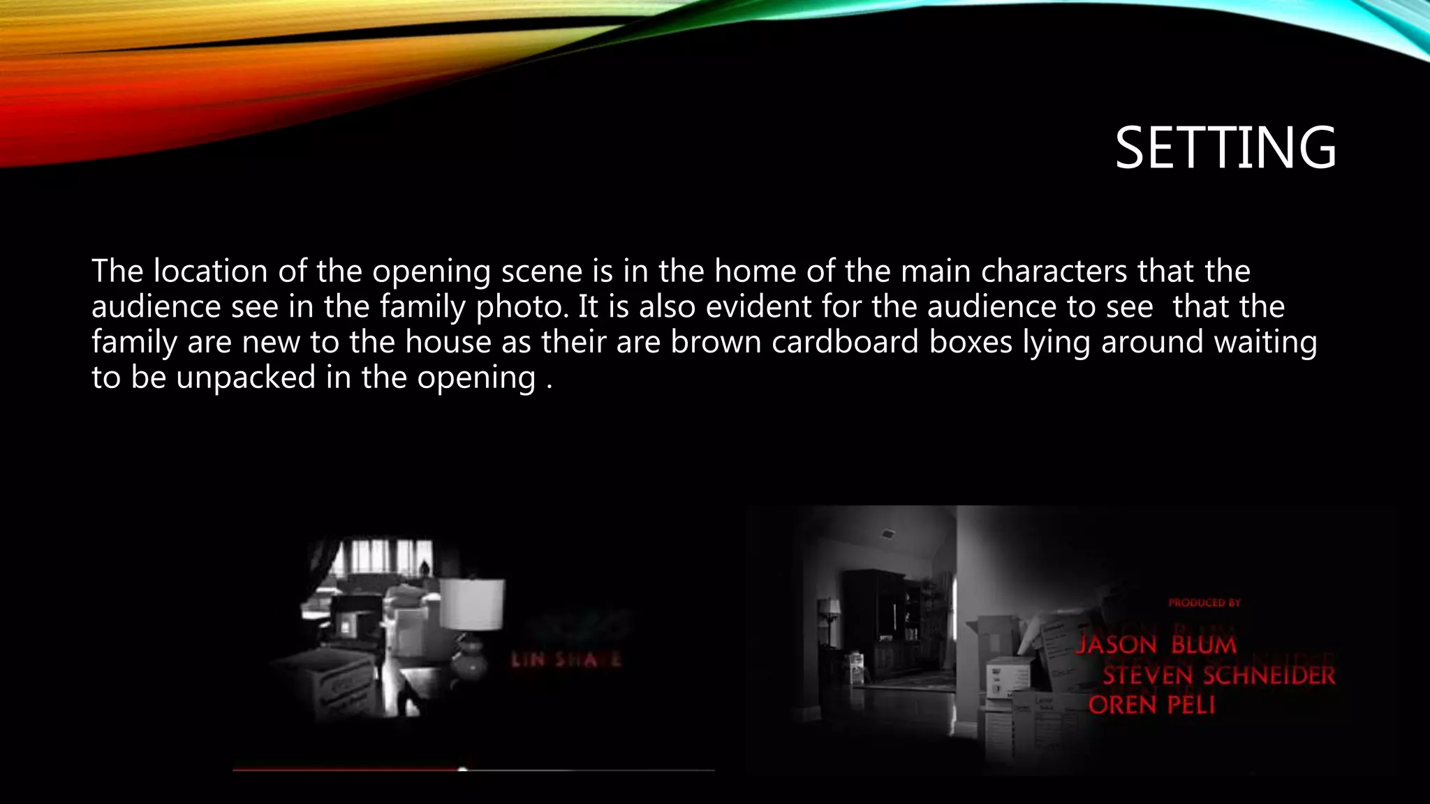 Insidious opening sequence analysis | PPTX