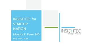 INSIGHTEC for STARTUP NATION | PDF