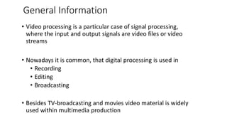 Insight into video processingC2-1.pptx