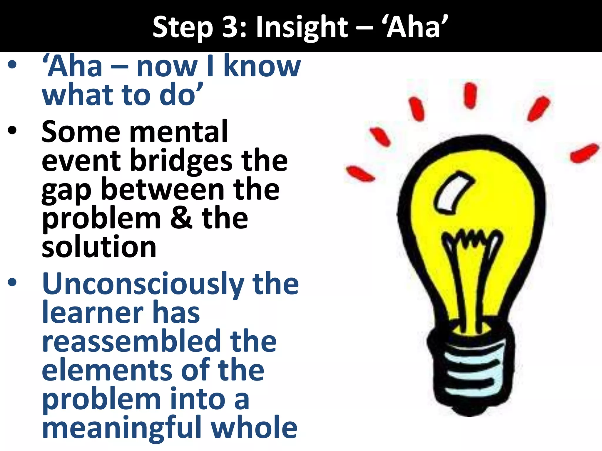Insight learning - VCE U4 Psych | PPTX