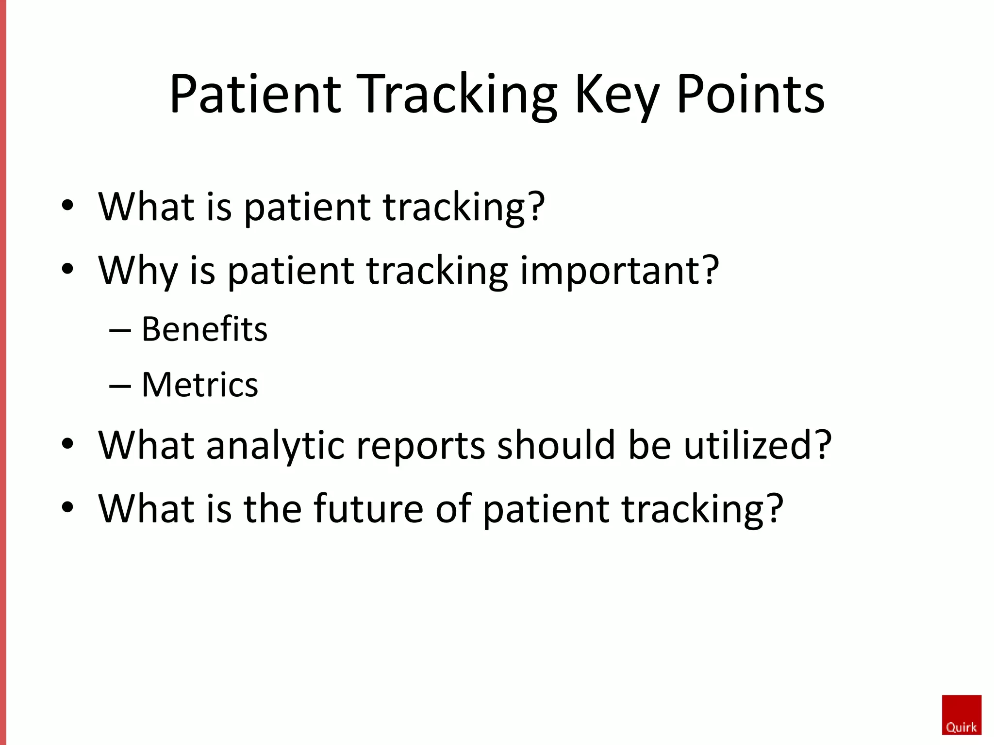 Insights Webinar - Patient Tracking Solutions | PPT Insights Webinar - Patient Tracking Solutions | PPT