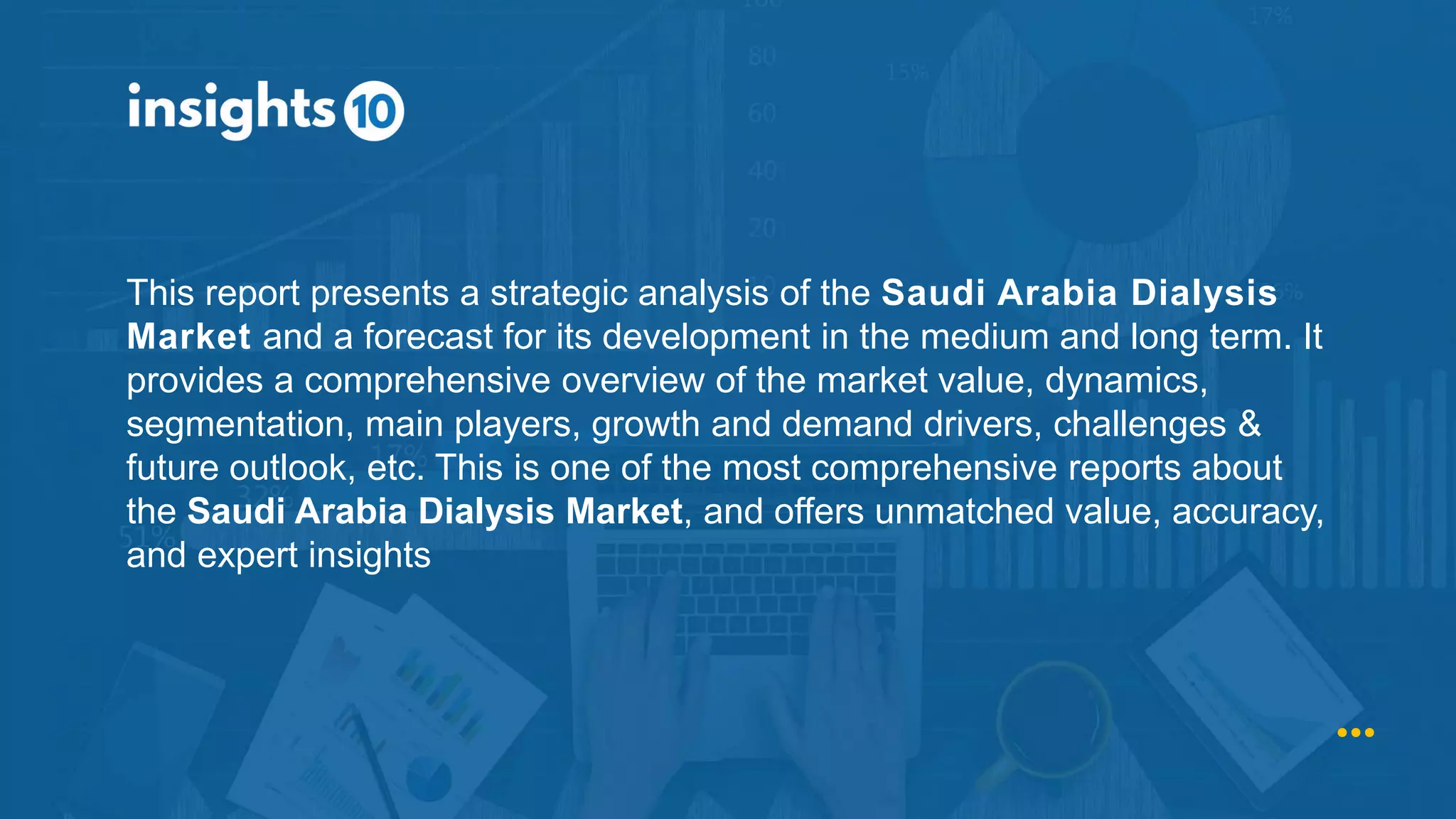 Saudi Arabia Dialysis Market Analysis Sample Report | PDF