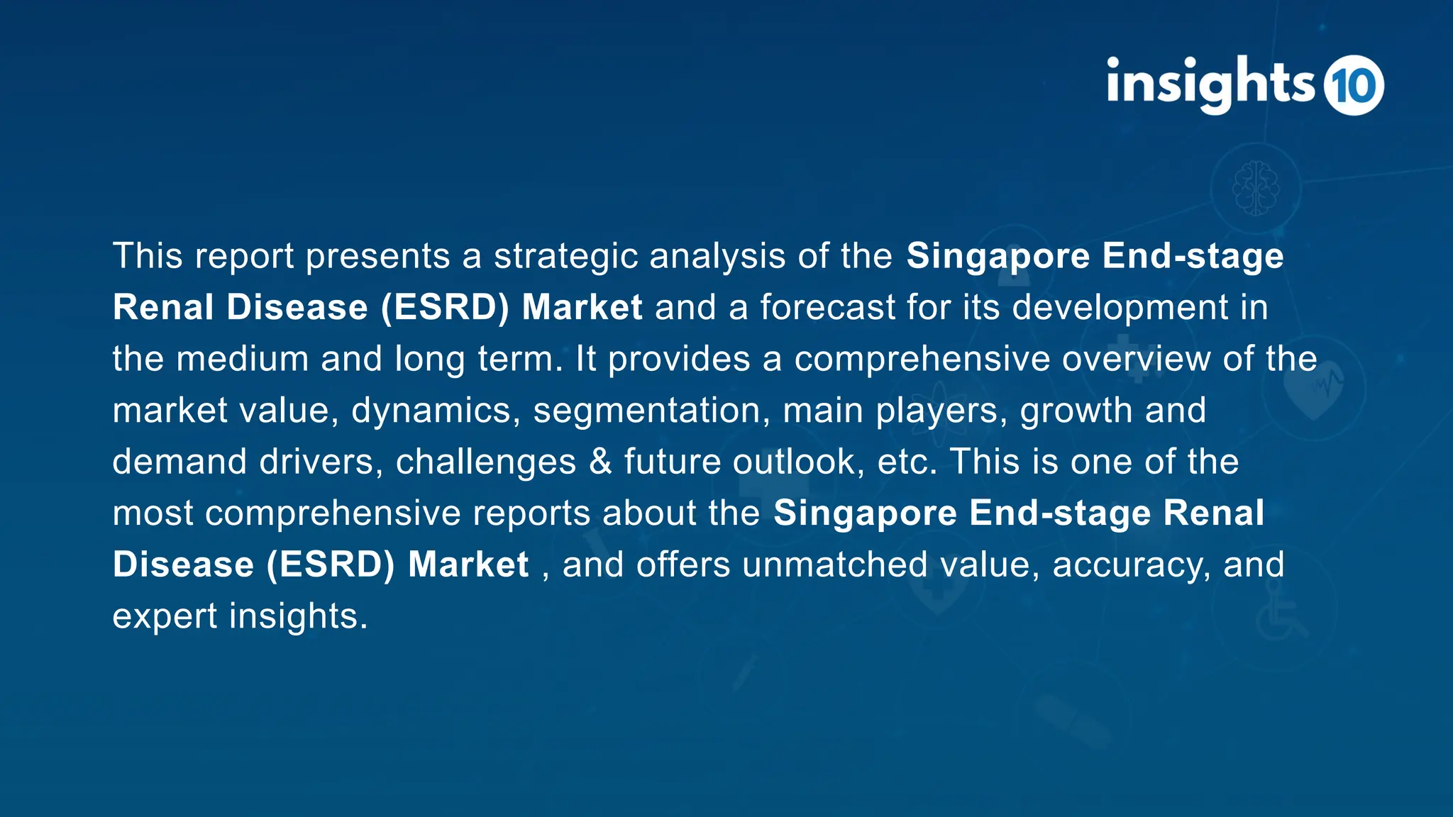 Singapore End-stage Renal Disease (ESRD) Market Sample Report 2022 to ...