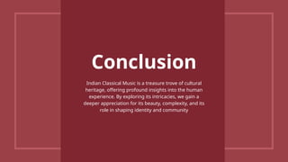Insights into Indian Classical Music.pptx