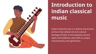 Insights into Indian Classical Music.pptx