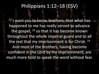 Insights of a godly warrior - Philippians 1:12-18 | PPTX