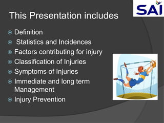 Insights of sports injuries and its management | PPTX