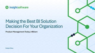 Business Intelligence 101: How To Make The Best Solution Decision For ...