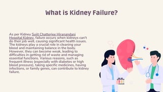 Insights on Kidney Failure by Dr Sujit Chatterjee CEO Hiranandani hospital.pdf