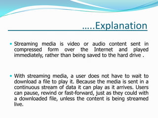 Insights on On-demand Media Streaming Progress | PPT