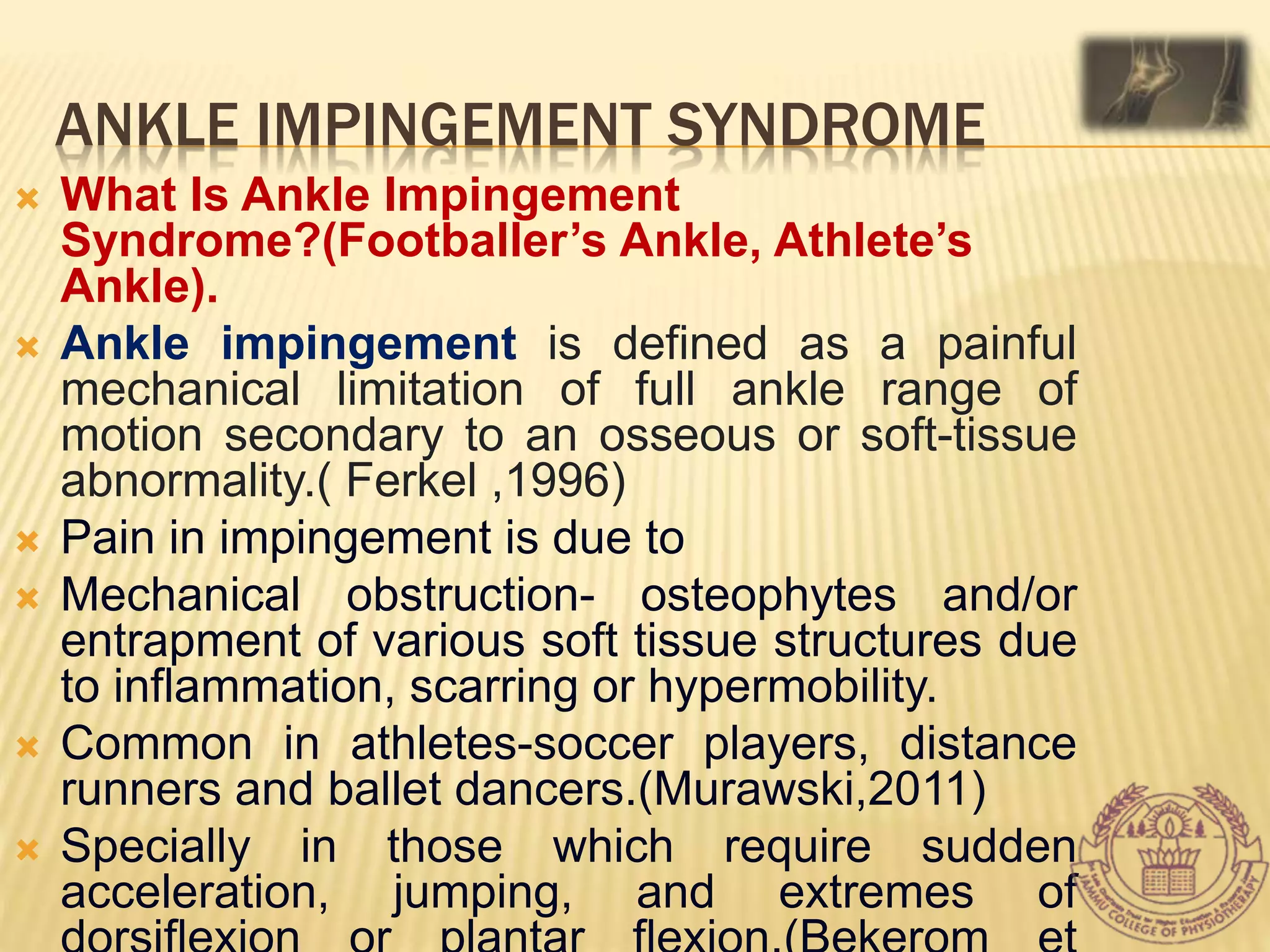 Insight to ankle impingement syndrome in sports | PPTX