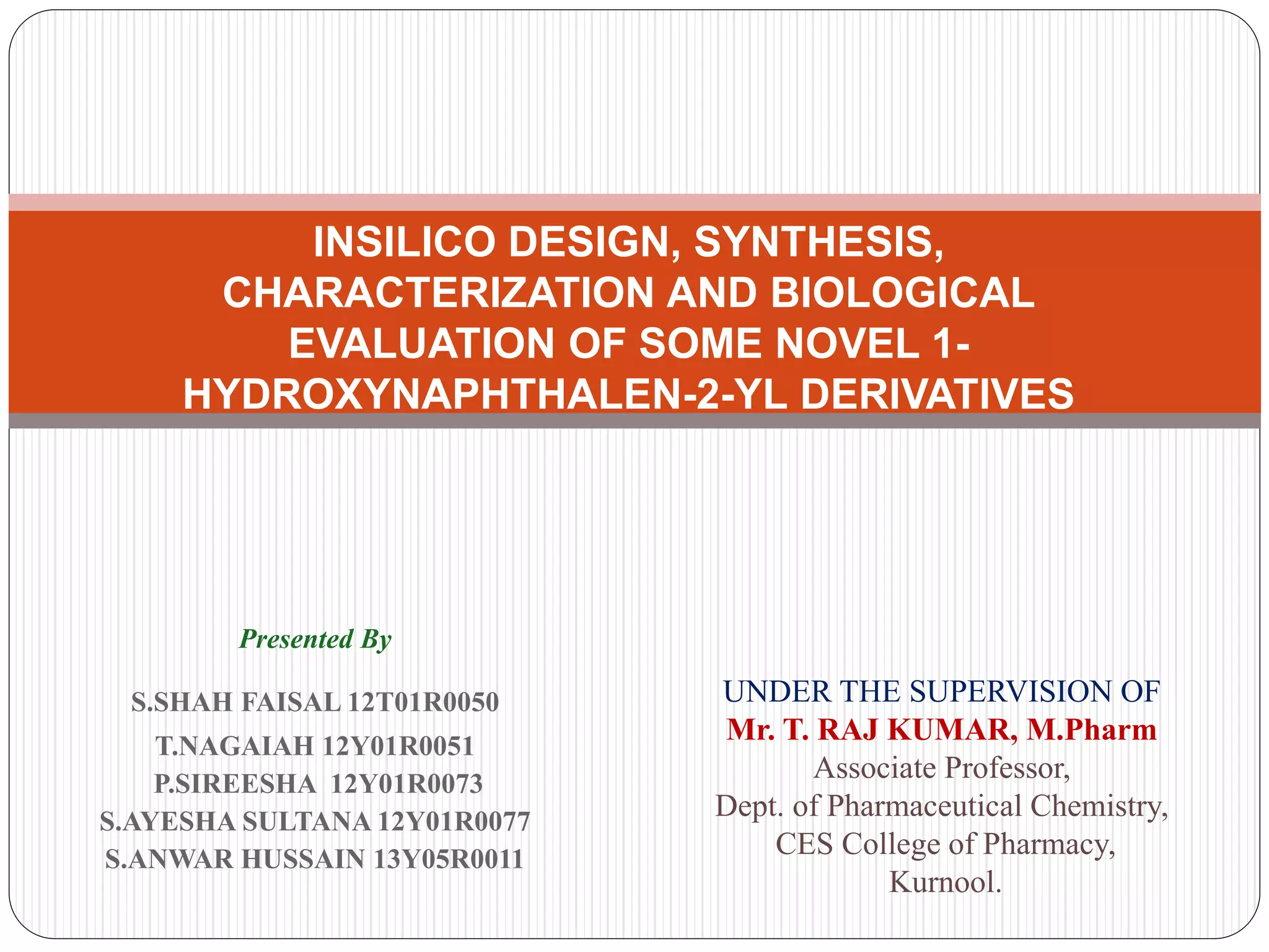 Insilico design and docking of Novel chemical compounds | PPTX ...