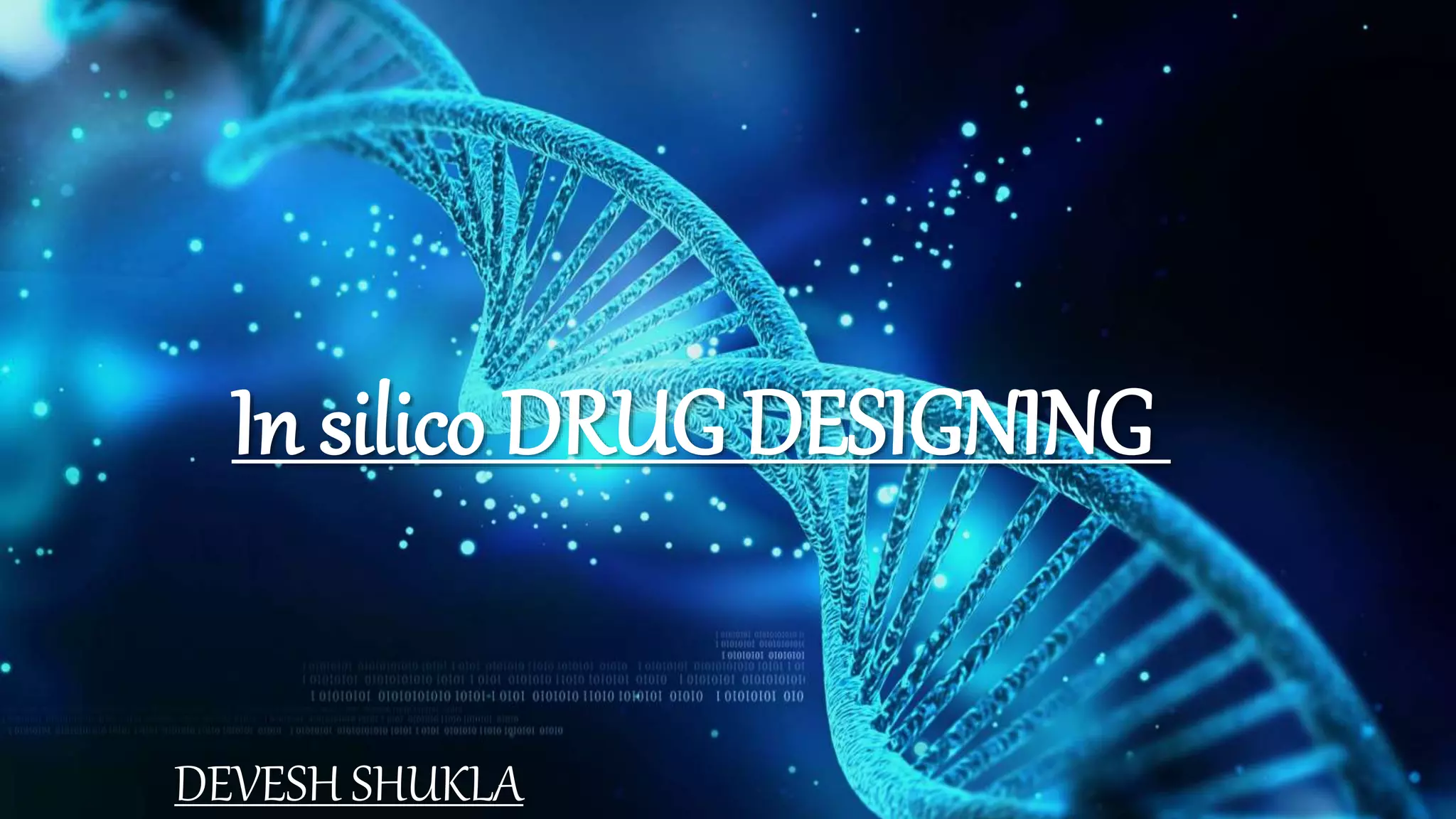 In silico drug desigining | PPTX