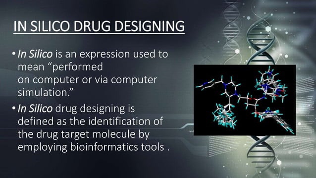 In silico drug desigining | PPT