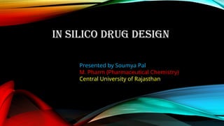 In silico Drug Design in Pharmaceutical chemistry.pptx