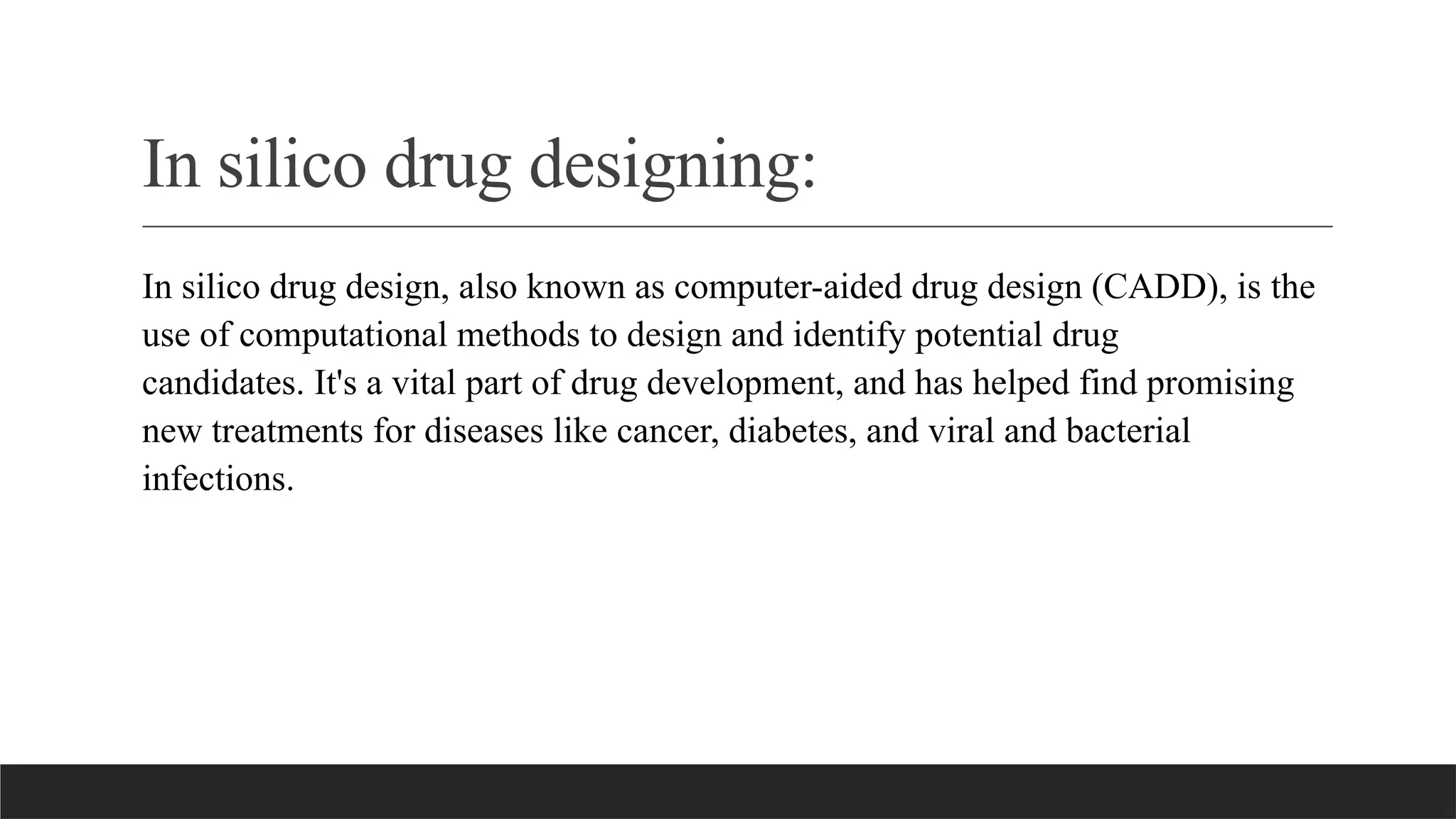 IN SILICO DRUG DESIGNING, structure based drug design | PPT