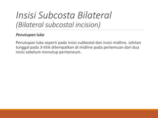 Insisi abdomen pada anak | PPTX