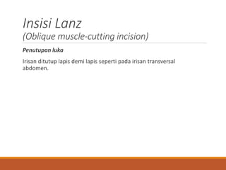 Insisi abdomen pada anak | PPTX