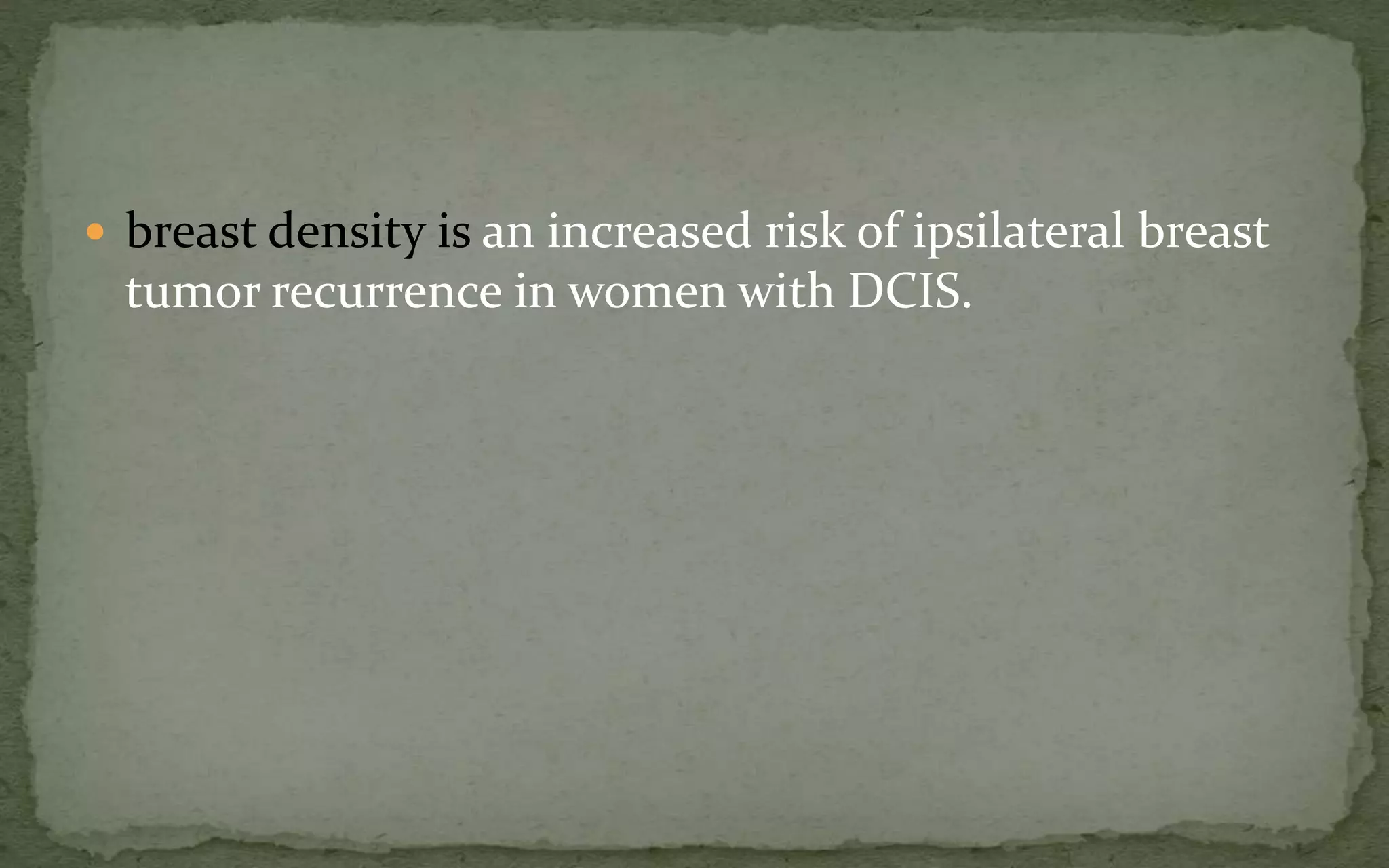 BREAST CARCINOMA INSITU | PPT