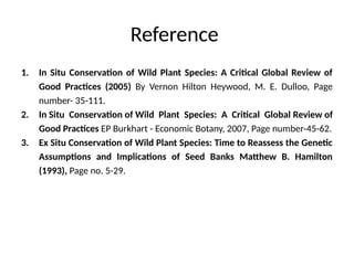 IN SITU CONSERVATION(introduction, aim and objectives, types ...