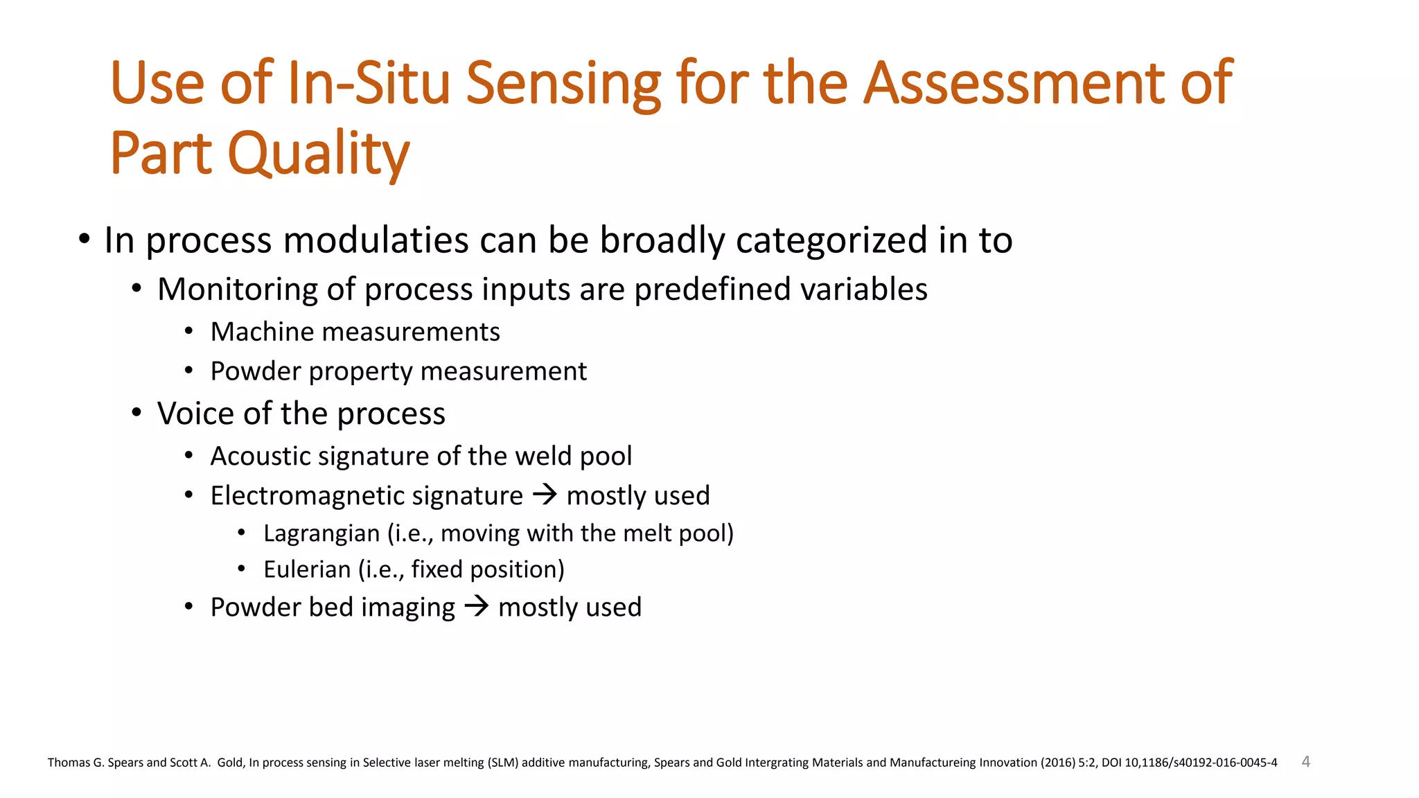 In Situ Process Monitoring Of Selective Laser Melting Ppt