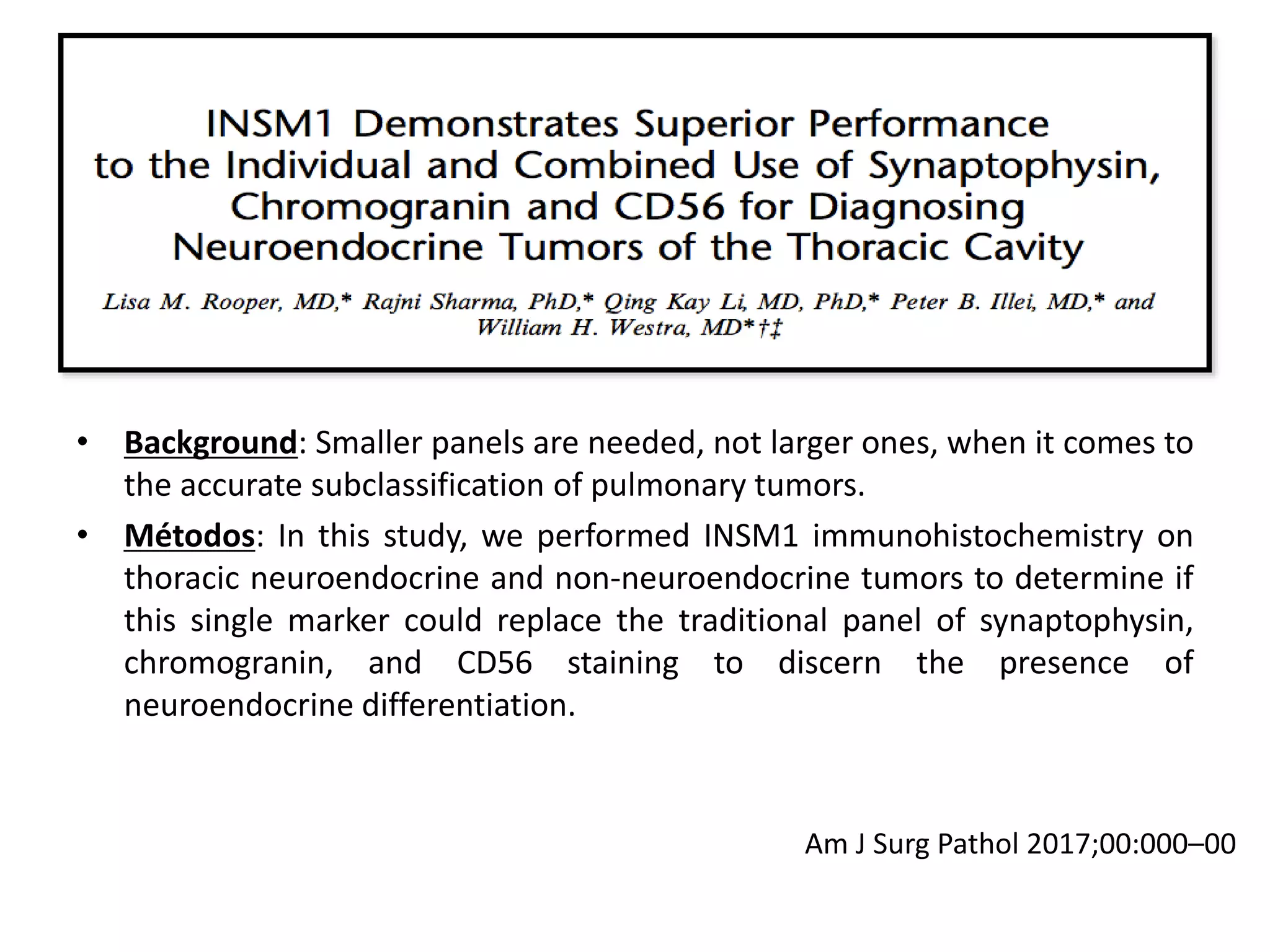 INSM1: VENTAJAS Y USOS DEL NUEVO MARCADOR NEUROENDOCRINO DE ...