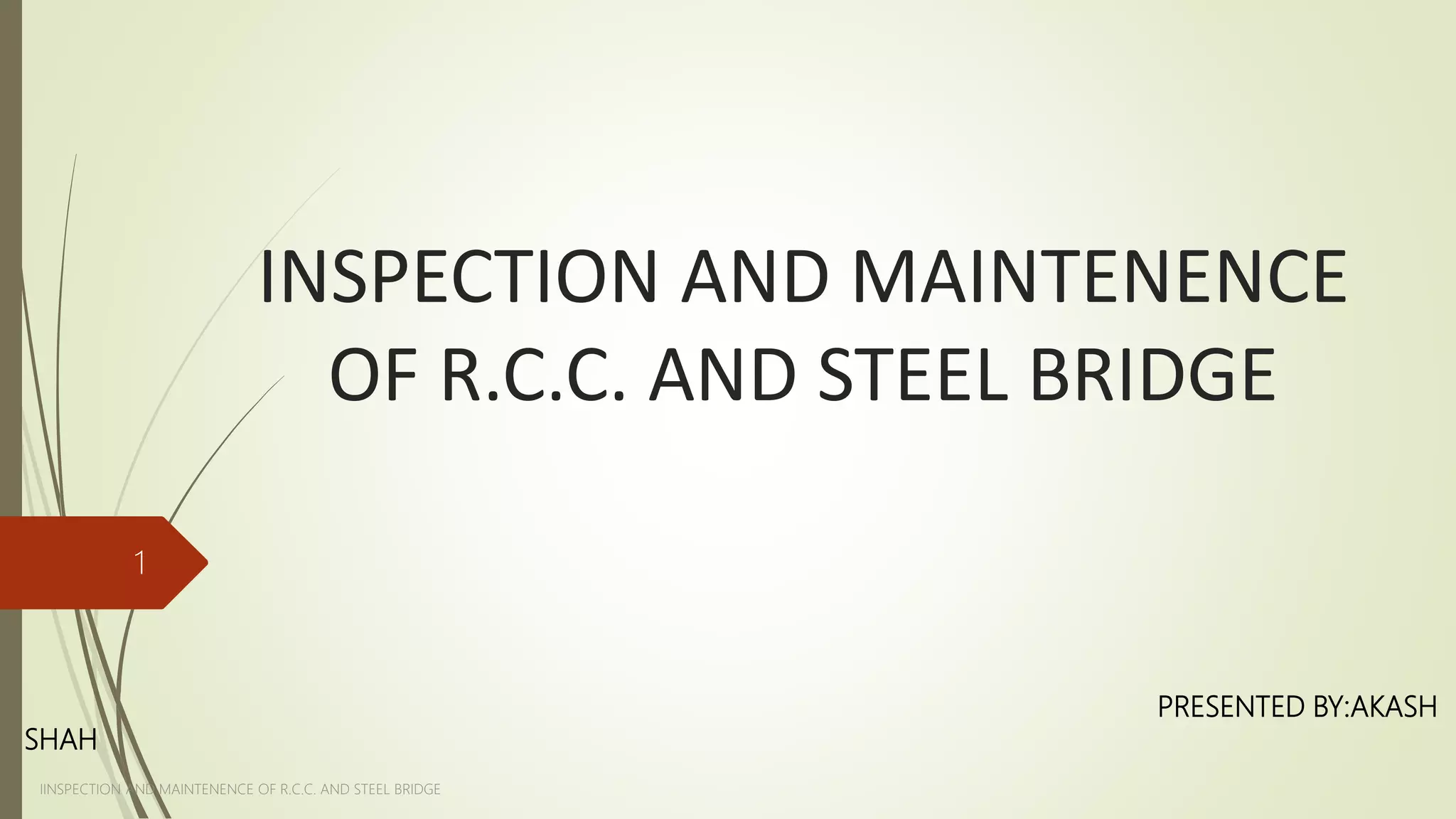 Inspection and maintenance of bridge | PPTX