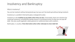 Insolvency and bankruptcy | PPTX