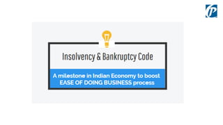 Insolvency & Bankruptcy Code 2016 | PPTX
