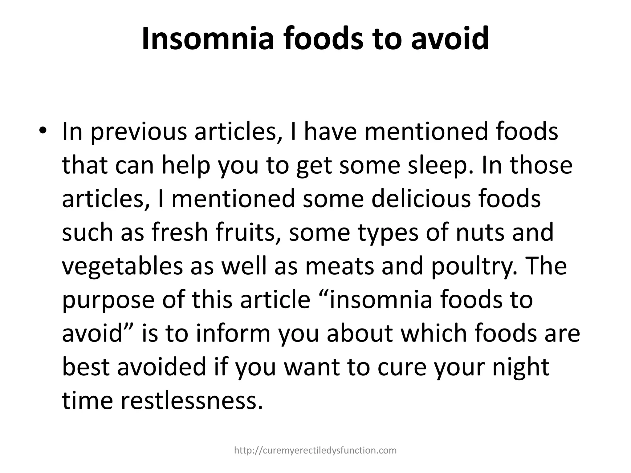 Insomnia foods to avoid | PPT