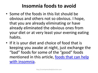 Insomnia foods to avoid | PPT