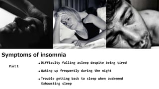 Insomnia Symptoms, Causes, Cures & Treatments | PPT